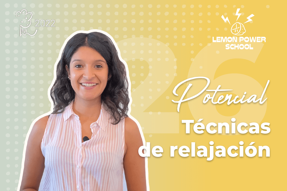 Técnicas de relajación | The Lemon Tree Education